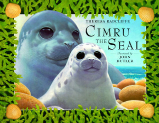 Cimru the Seal by Theresa Radcliffe | Goodreads