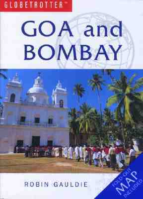 Globetrotter Travel Guide Goa and Bombay by Bruce Elder | Goodreads