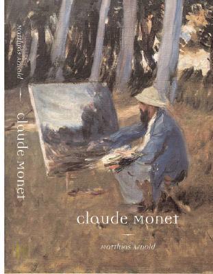 Claude Monet by Matthias Arnold | Goodreads