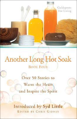 Another Long Hot Soak-Book Four by Chris Gidney | Goodreads