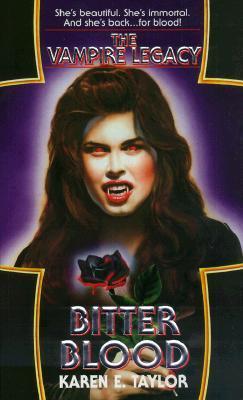 Bitter Blood by Karen E. Taylor | Goodreads
