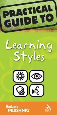 The Practical Guide to Learning Styles by Barbara Prashnig | Goodreads