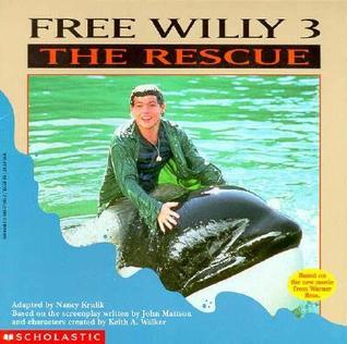 The Rescue (Free Willy, 3) by John Mattson | Goodreads