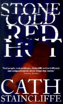 Stone Cold Red Hot (Sal Kilkenny, #4) by Cath Staincliffe | Goodreads