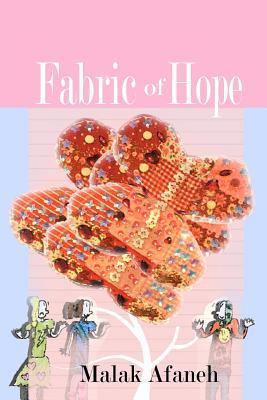 Fabric of Hope by Malak Afaneh | Goodreads
