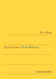 Press Release by Lisa Gorton | Goodreads