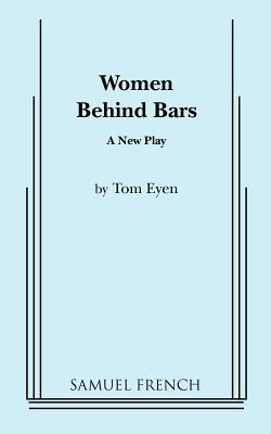 Women Behind Bars by Tom Eyen | Goodreads