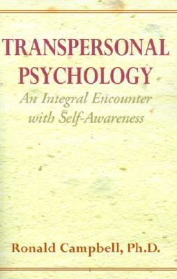 Transpersonal Psychology by Ronald Campbell | Goodreads