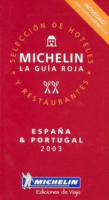 Michelin Red Guide 2003 Espana-Portugal by Guides Touristiques Michelin ...