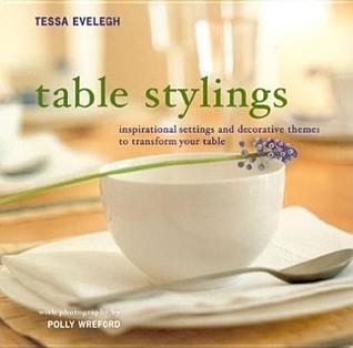 Table Stylings: Inspirational Setting And Decorative Themes For Your ...