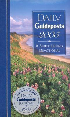 Daily Guideposts 2005 by Guideposts | Goodreads