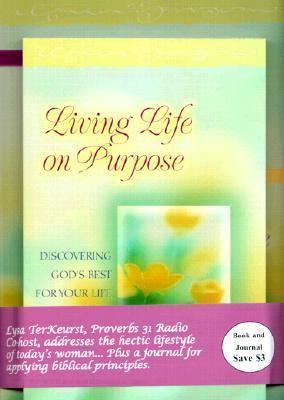 Living Life on Purpose / The Life Planning Journal for Women by Lysa ...