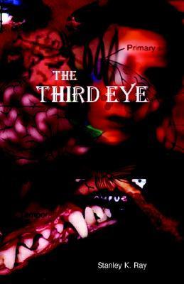 The Third Eye by Stanley Ray | Goodreads