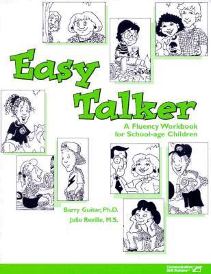 Easy Talker: A Fluency Workbook for School-Age Children by Barry Guitar ...