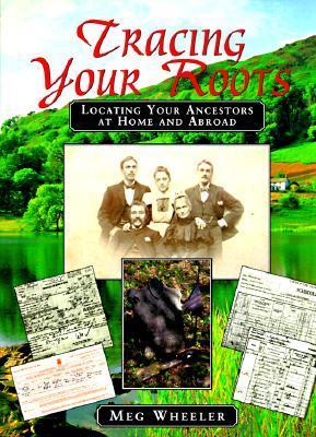 Tracing Your Roots: Locating Your Ancestors Through Landscape and ...