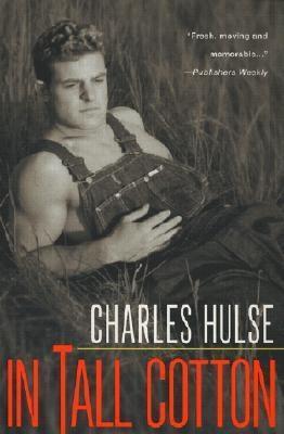 In Tall Cotton by Charles G. Hulse | Goodreads