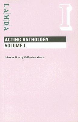 Lamda Acting Anthology by Catherine Weate | Goodreads
