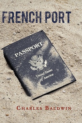 French Port by Charles Baldwin | Goodreads