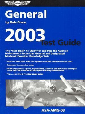 General Test Guide 2003: The Fast-Track to Study for and Pass the ...