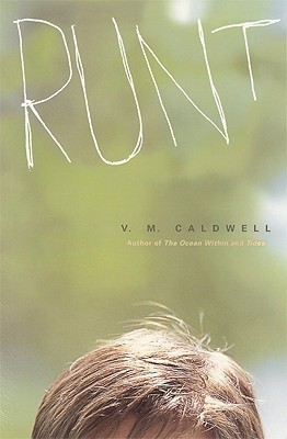 Runt (Turtleback School & Library Binding Edition) by V.M. Caldwell ...