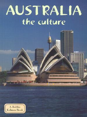 Australia the Culture (Lands, Peoples & Cultures) by Erinn Banting ...