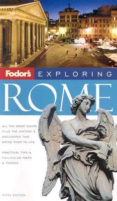 Fodor's Exploring Rome, 5th Edition by Fodor's Travel Publications Inc ...