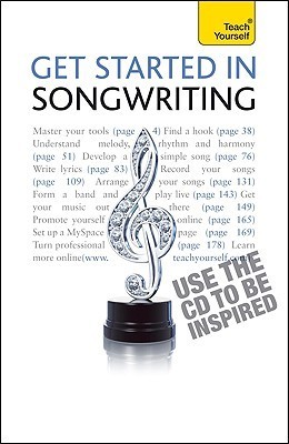 Get Started in Songwriting: A Teach Yourself Guide w/ Audio CD by Sam ...