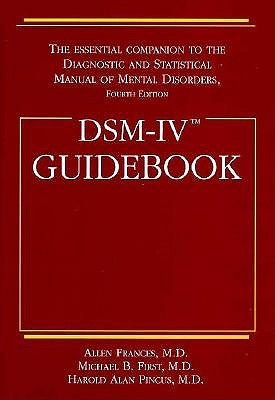 Dsm-IV Guidebook by Allen Frances | Goodreads