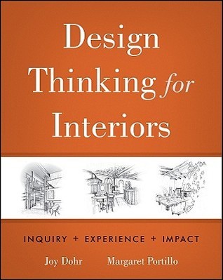 Design Thinking for Interiors: Inquiry, Experience, Impact by Margaret ...