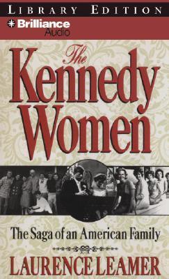 The Kennedy Women by Laurence Leamer | Goodreads
