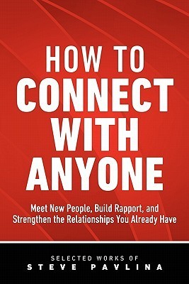 How to Connect with Anyone - Meet New People, Build Rapport, and ...