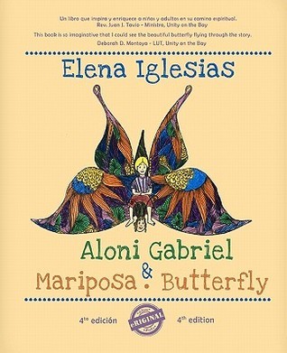 Aloni Gabriel y Mariposa. Aloni Gabriel and Butterfly: Bilingual ...