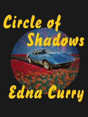 Circle of Shadows by Edna Curry | Goodreads