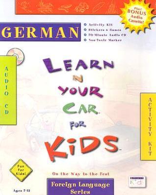 Learn in Your Car for Kids: German (Learn in Your Car Kids) Audio CD ...