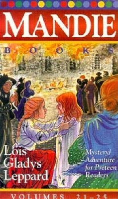 Mandie Books Pack, Vols. 21-25 by Lois Gladys Leppard | Goodreads