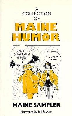 Maine Sampler: A Collection of Maine Humor by Bill Sawyer | Goodreads