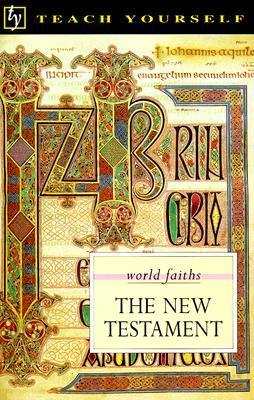 New Testament (Teach Yourself Series) by David Stone | Goodreads