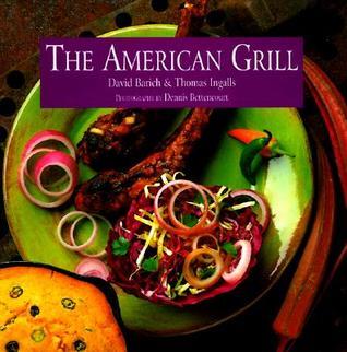 The American Grill by David Barich | Goodreads