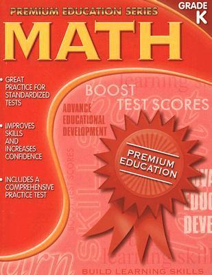 Math: Grade K (Premium Education Series) by Learning Horizons | Goodreads