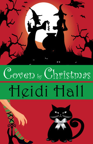 Coven by Christmas by Heidi Hall | Goodreads
