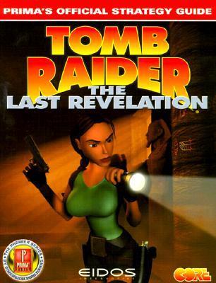 Tomb Raider: The Last Revelation: Prima's Official Strategy Guide by ...