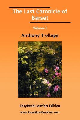 The Last Chronicle of Barset Volume I by Anthony Trollope | Goodreads