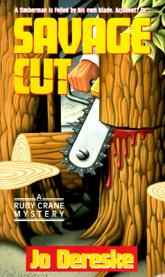 Savage Cut (Ruby Crane, #1) by Jo Dereske | Goodreads