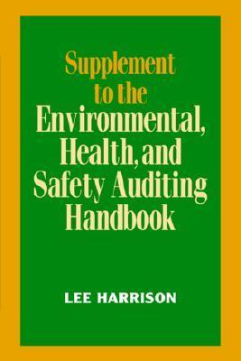 Supplement to the Environmental Health and Safety Auditing Handbook by ...