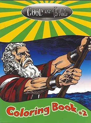 Good and Evil Coloring Book #2 by Michael Pearl | Goodreads
