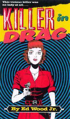 Killer in Drag by Ed Wood | Goodreads