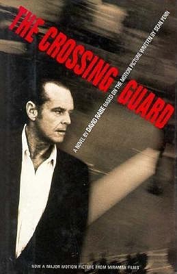 The Crossing Guard by David Rabe | Goodreads