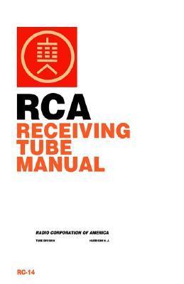 RCA Receiving Tube Manual by Radio Corporation of America | Goodreads
