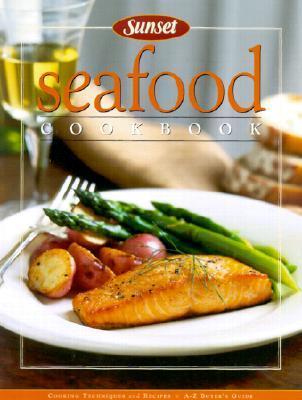 Seafood Cookbook by Sunset Books | Goodreads
