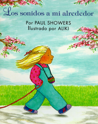 The Listening Walk (Spanish Edition): Los Sonidos A Mi Alrededor by ...